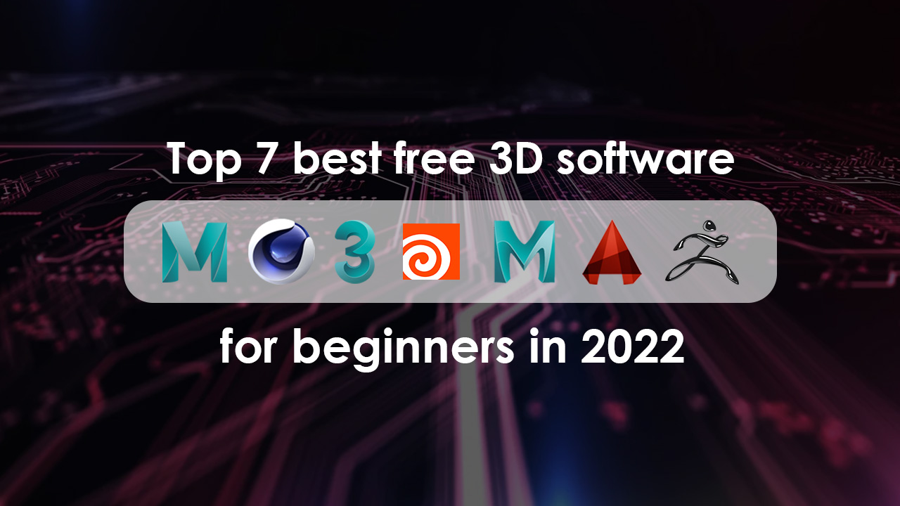 Top 7 best free 3D software for beginners - VFXRendering