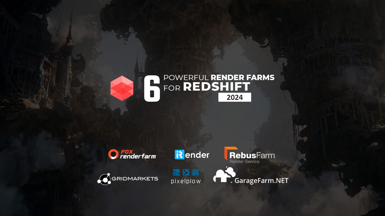6 powerful render farms for Redshift - VFXRendering