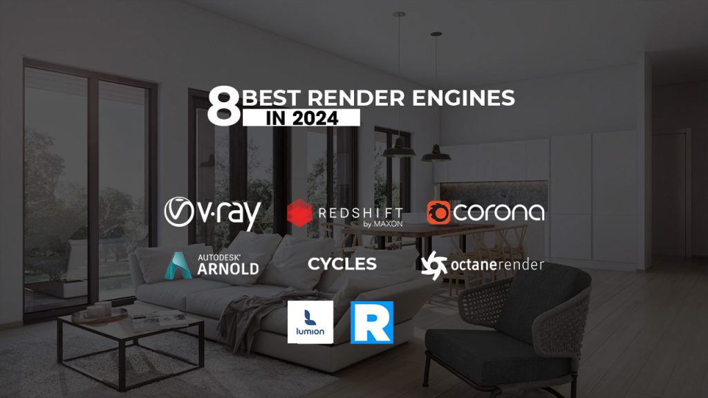 8 best render engines in 2024 you should know - VFXRendering