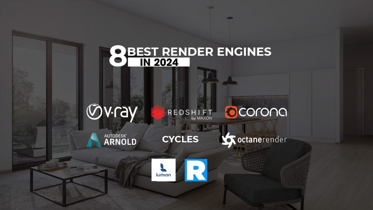 8 best render engines in 2024 you should know - VFXRendering