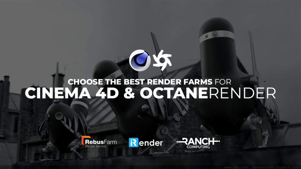 Best Render Farm for Cinema 4D and Octane Render | VFXRendering
