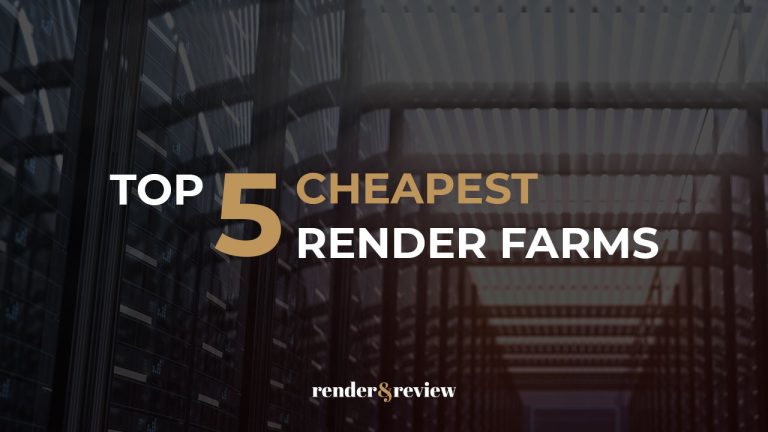 Top 5 Cheapest Render Farms - VFXRendering